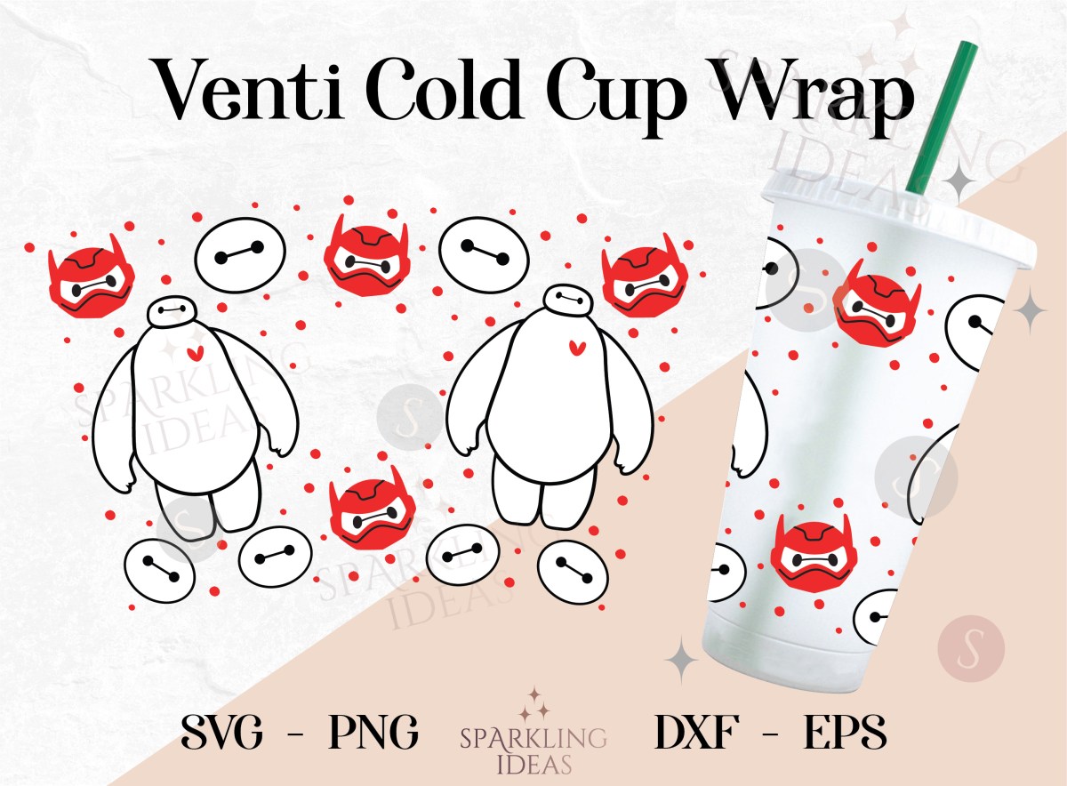 Baymax Cold Cups 24oz SVG, Big Hero Cold Cup Wrap Svg, Balalala Robot ...