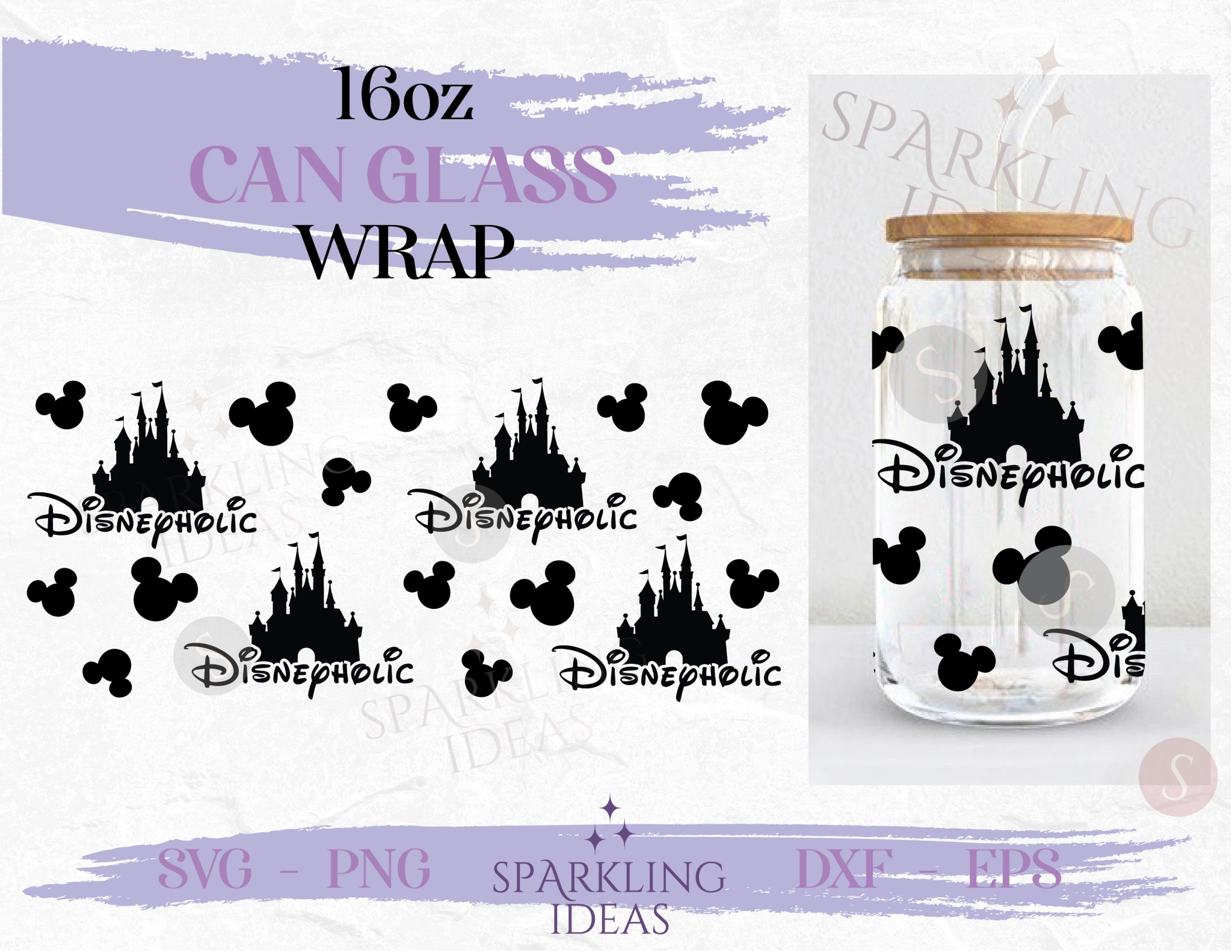 Disneyholic Can glass Svg 16oz, Disney Castle Svg, Disney Home Wrap Svg ...